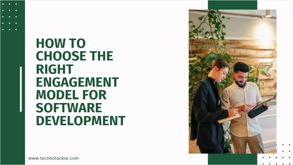 Guide to Choosing the Right Software Development Model